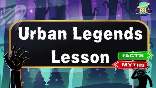 Urban Legends. ESL/ELL PowerPoint Lesson for A2/B1 Level Students