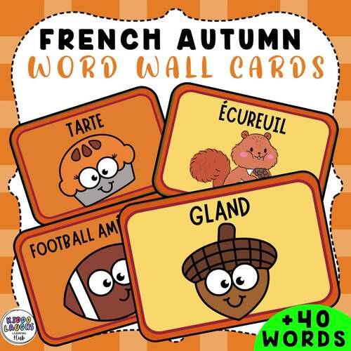 French Autumn Word Wall Cards | L'automne Vocabulary Games & Activities
