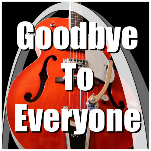 Goodbye Song - Goodbye To Everyone by Archtop Music Therapy | TpT