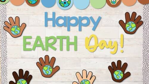 Earth Day Classroom Decor, Bulletin Board, Door Decor, Posters, Student ...