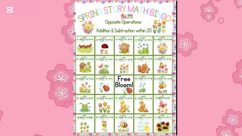 Spring Story Math Bingo | Opposite Operations | Addition & Subtraction ...