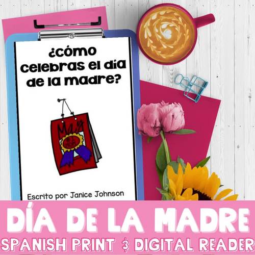 El día de la madre Spanish Mother's Day Reader & Activities Print ...