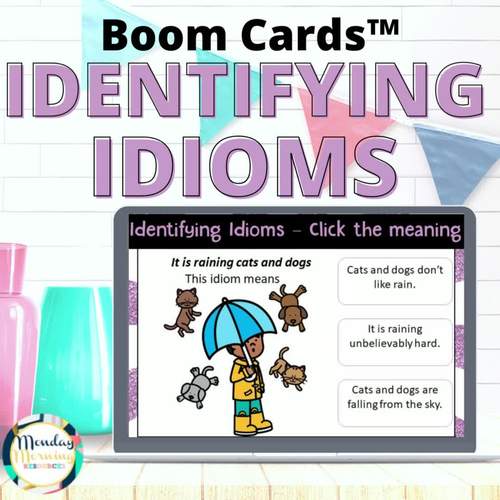 Identifying Idioms - Figurative Language Boom Cards™ Digital Resource
