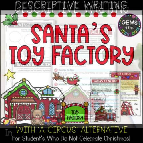 Santa's Toy Factory Christmas Descriptive Writing with Alternative Activity