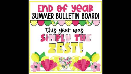Summer Year End Bulletin Board or Door Decor - Simply the ZEST | TPT
