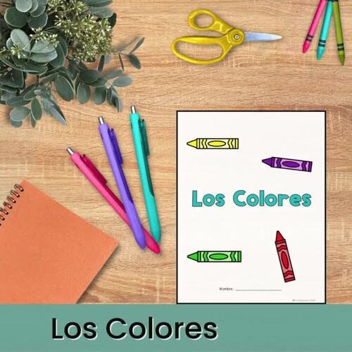 Los Colores Actividades y visuales– Spanish Colors Activities and visuals