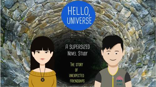 Hello, Universe: A SUPERSIZED Novel Study by Language Arts Gals | TPT