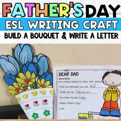 Fathers Day Letter Writing - Build a Flower Bouquet Craft - ESL ...