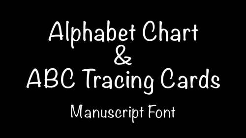 Alphabet Chart & ABC Tracing Cards (Manuscript Font) by Leigh Ahrendt