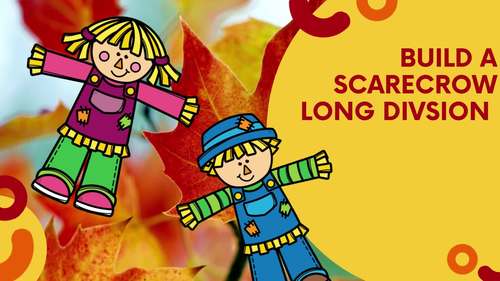 4th grade-Long Division- Math Activity- Fall- Build a Scarecrow-
