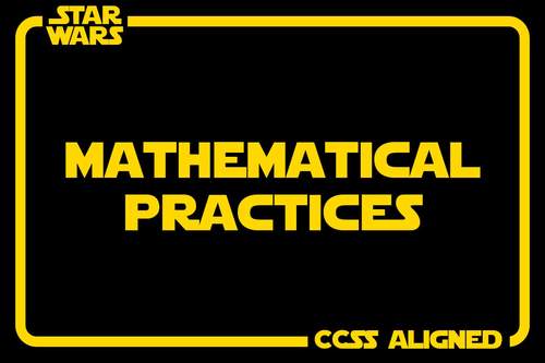 Star Wars Mathematical Practices Posters by Learn With Ms Carlsen