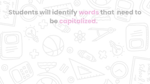 Fix It Up! Cupid Sentences Capitalizing Words in Writing Sentences