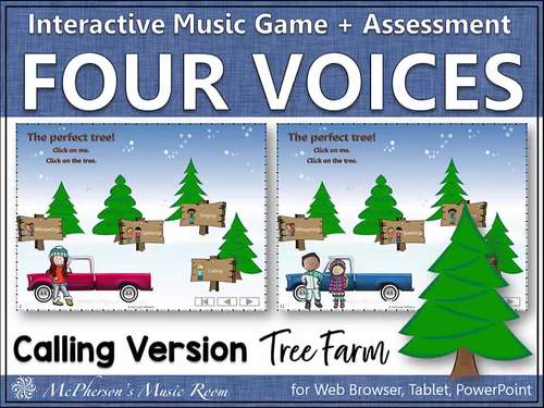 Four Voices Interactive Music Game + Assessment Tree Farm {calling version}