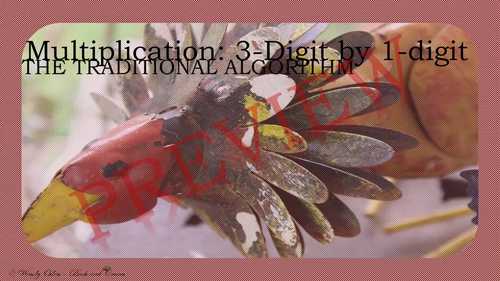 3-Digit by 1-Digit Multiplication WITH Regrouping in All Steps PowerPoint