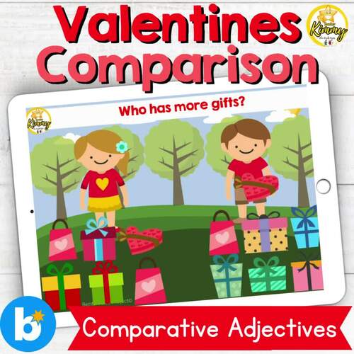 Valentines Comparison Comparative Adjectives Boom Cards by Teacher Kimmy