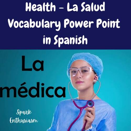 Health (La Salud) Vocabulary Power Point in Spanish (46 slides) | TPT