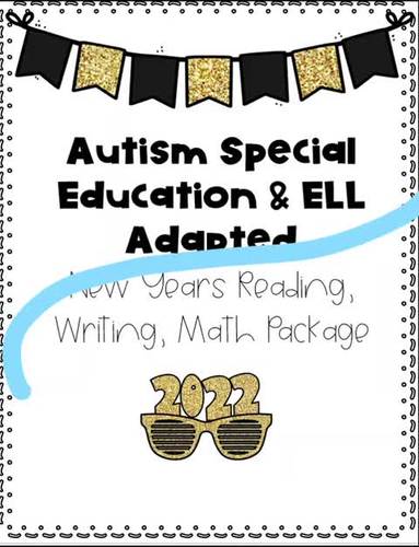 New Years Math Reading and Writing Package for Special Education and ...