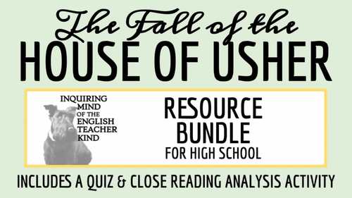 "The Fall of the House of Usher" Quiz and Close Reading Activity Bundle ...