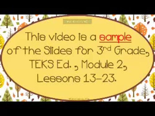 3rd Grade Eureka Math TEKS Edition Slide Decks Module 2, Lessons 13-23*
