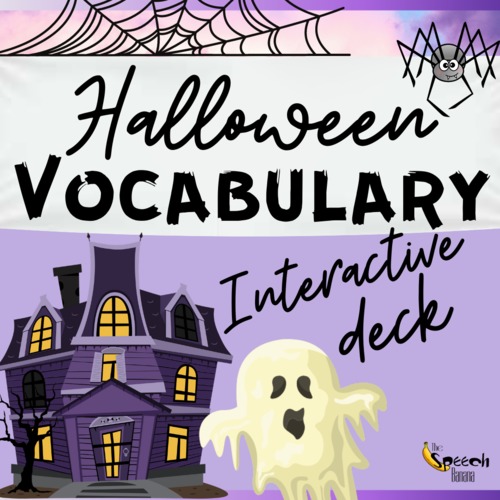 Halloween Vocabulary Interactive Deck by The Speech Banana TpT | TPT