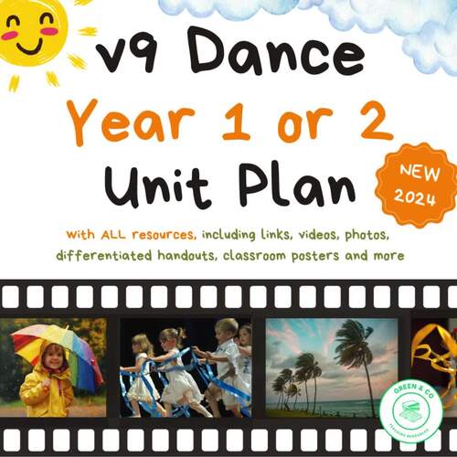 Year 1 or 2 Dance Australian Curriculum Unit (Version 9) + ALL RESOURCES