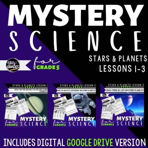 Mystery Science 5th Grade SUPPLEMENTAL BUNDLE Stars & Planets Lessons 1-3
