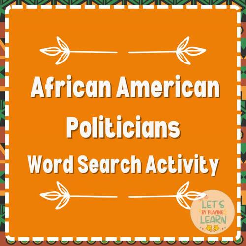Black History Month Activity: Famous African American Politicians Word ...