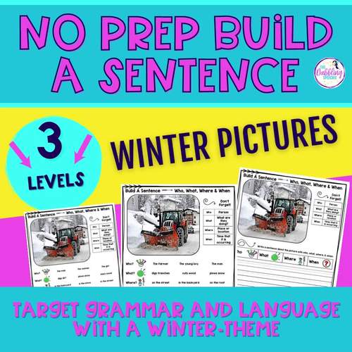 Winter Grammar: Build A Sentence with Real Photos by The Dabbling Speechie