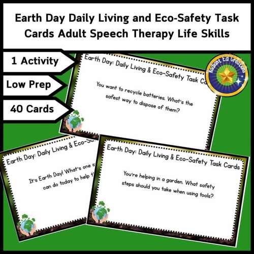 Earth Day Daily Living and Eco Safety Task Cards Adult Speech Therapy ...