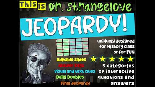DR. STRANGELOVE JEOPARDY! Interactive Game With Connections To Cold War ...