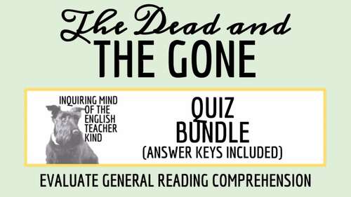 The Dead and the Gone by Susan Beth Pfeffer Quiz Bundle for Google Drive