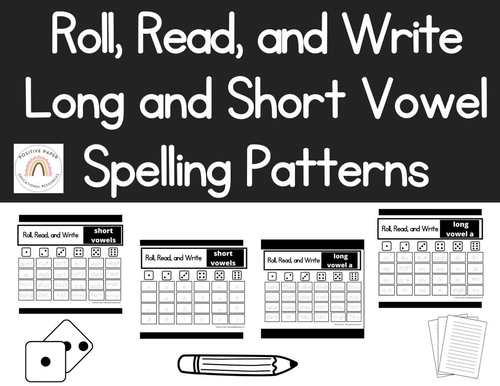 Roll, Read, and Write Long and Short Vowel Spelling Patterns First & Second