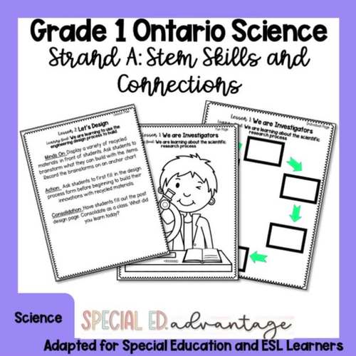 Grade 1 Ontario 2022 Science FULL Unit STEM for Special Ed and ESL