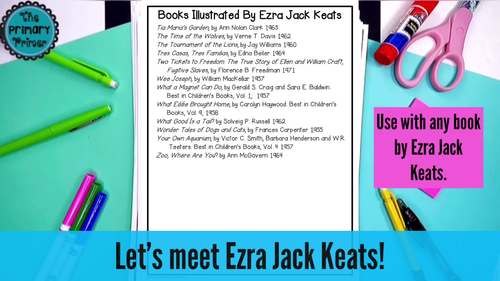 Ezra Jack Keats Author Study with Comprehension Tasks and Writing ...