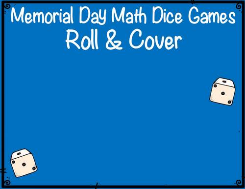 Memorial Day Math Center Dice Games by The Teaching Scene by Maureen