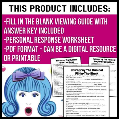 Hairspray the Musical: Fill In The Blank Viewing Guide & Response Worksheet