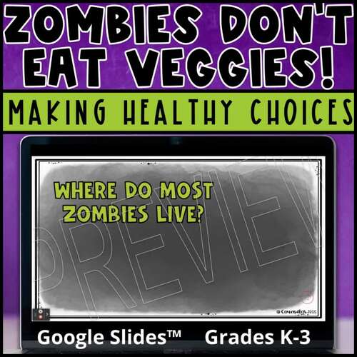 Zombies Don't Eat Veggies Classroom Guidance Lesson on Healthy Choices