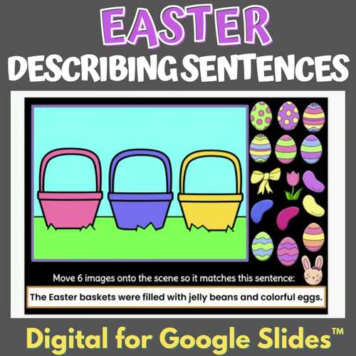 Easter Writing Activity for Google Slides™ | Writing Descriptive Sentences