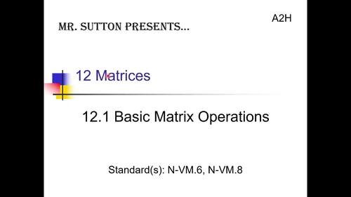 Basic Matrix Operations by Mr Sutton Presents | TPT