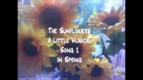 "The Sunflowers" A spring,summer or Harvest mini musical by Strike a chord
