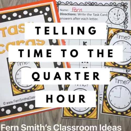 Telling Time To the Quarter Hour Task Cards by Fern Smith's Classroom Ideas