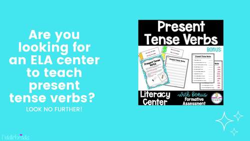 Present Tense Verbs Literacy | Grammar Center Activity by Fiddleheads