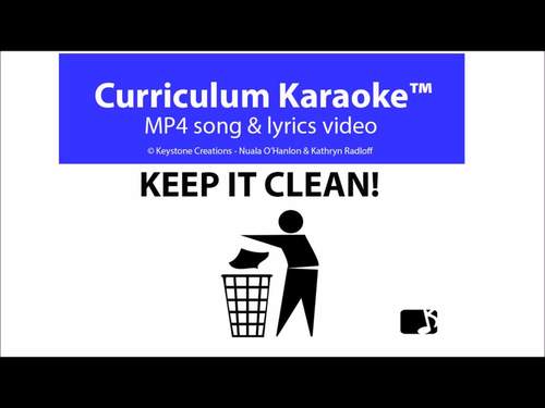 'KEEP IT CLEAN!' (Grades K-7) ~ Curriculum Song Video l Distance Learning