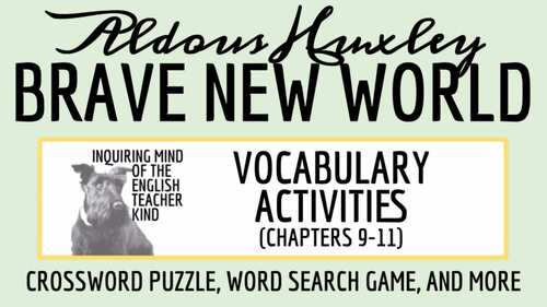 Brave New World Chapters 9, 10, and 11 Vocabulary Games for High School ELA