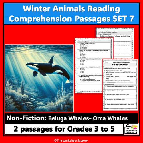 Winter Animals Non Fiction Reading Comprehension SET 7- Beluga and Orca ...