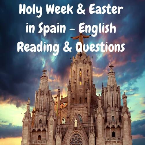 Holy Week & Easter in Spain - English Reading & Questions - Semana Santa