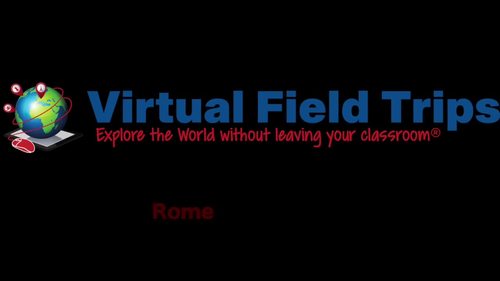 Virtual Field Trip to Rome: The Eternal City for Grades 3 - 8 | TPT