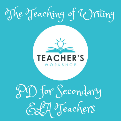The Teaching of Writing | ELA Professional Development Course | TPT