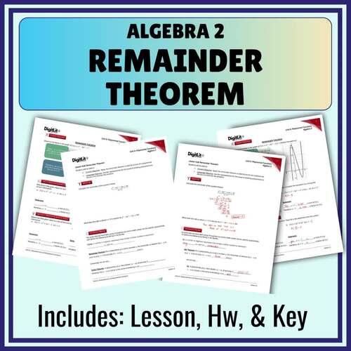 Remainder Theorem Guided Notes, Worksheets, Homework 10th-12th Grade ...