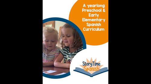 StoryTime Spanish Preschool/Early Elementary YEARLONG Spanish ...